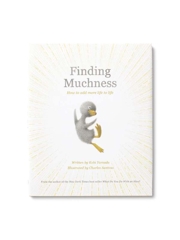 Finding Muchness by Kobi Yamada – Taylor Francis and Co